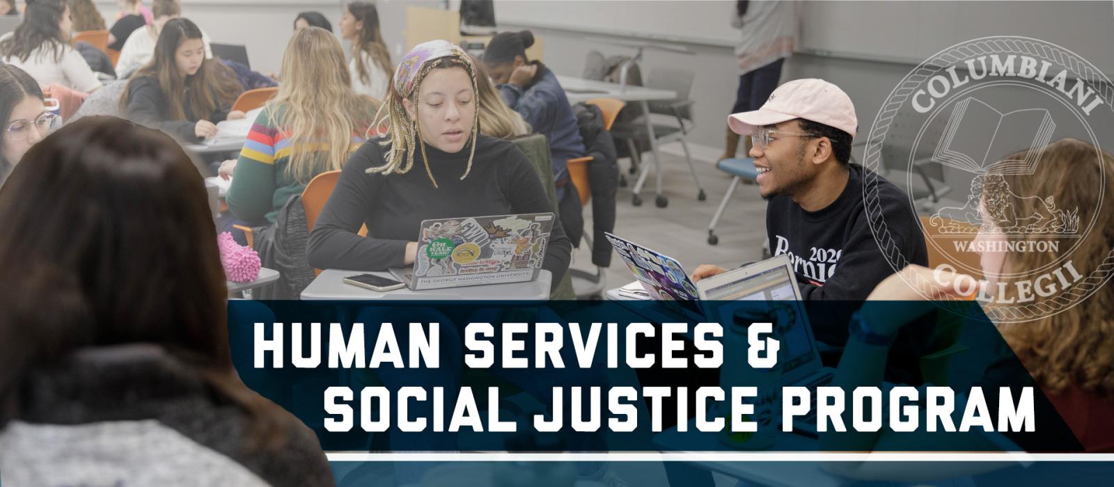 Human Services & Social Justice Program | Columbian College of Arts ...